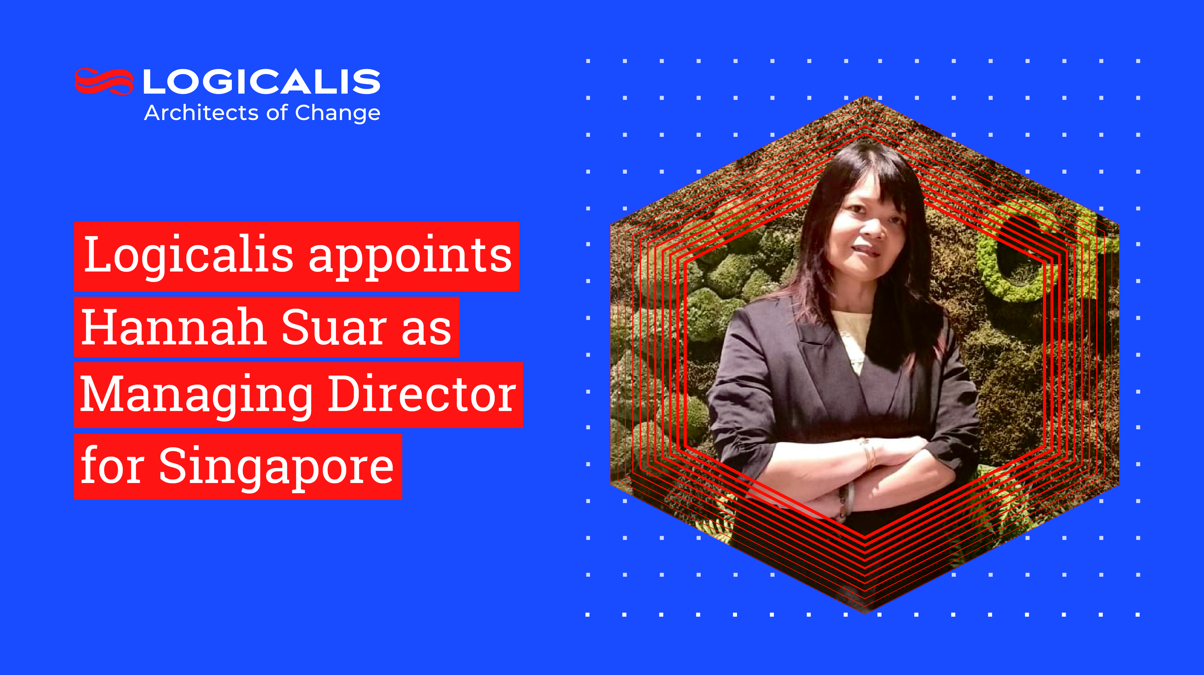 Logicalis Appoints Hannah Suar as Managing Director for Singapore | Logicalis