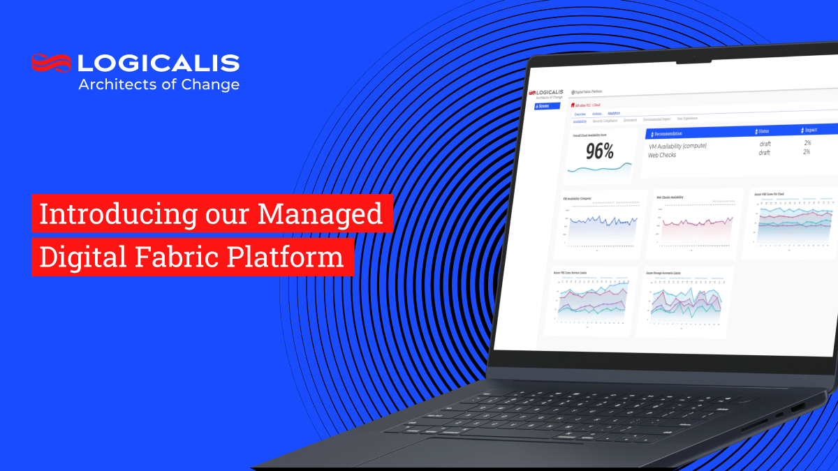Introducing our Managed Digital Fabric Platform | Logicalis